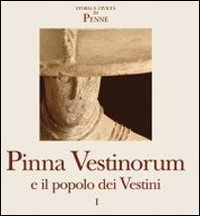 Amazon | Pinna Vestinorum e il popolo dei Vestini (Storia e civilta di ...