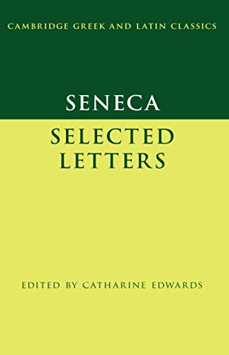 Amazon | Seneca: Selected Letters (Cambridge Greek and Latin Classics ...