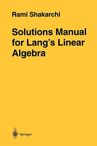 Amazon | Solutions Manual for Lang's Linear Algebra | Shakarchi, Rami ...