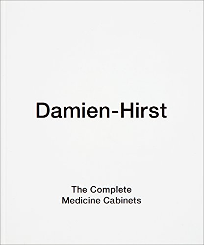 Amazon | The Complete Medicine Cabinets | Hirst, Damien, Frey, James ...