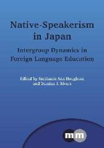 Amazon | Native-Speakerism in Japan: Intergroup Dynamics in Foreign ...