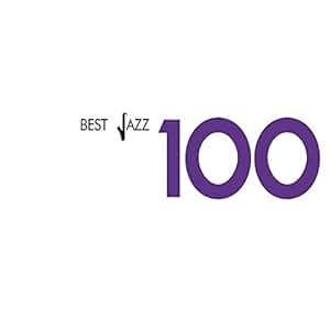 Amazon | Best Jazz 100 | Various Artists | モダンジャズ | 音楽