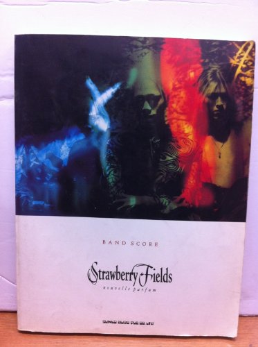 【BAND SCORE】 Strawberry Fields 『Nouvelle Parfum』 | 草野昌一（発行人） |本 | 通販 | Amazon