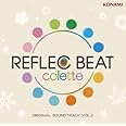 Amazon.co.jp: REFLEC BEAT colette ORIGINAL SOUNDTRACK VOL.2: ミュージック