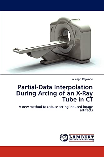 Amazon | Partial-Data Interpolation During Arcing of an X-Ray Tube in ...