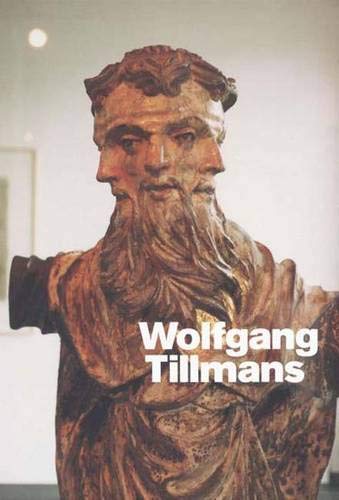 Amazon | Wolfgang Tillmans | Ault, Julie, Birnbaum, Daniel, Molon ...