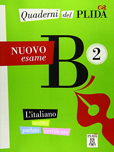 Quaderni del PLIDA B2 - Nuovo esame / Uebungsbuch: L'italiano scritto ...