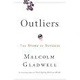 Outliers: The Story of Success : Gladwell, Malcolm: Amazon.com.au: Books