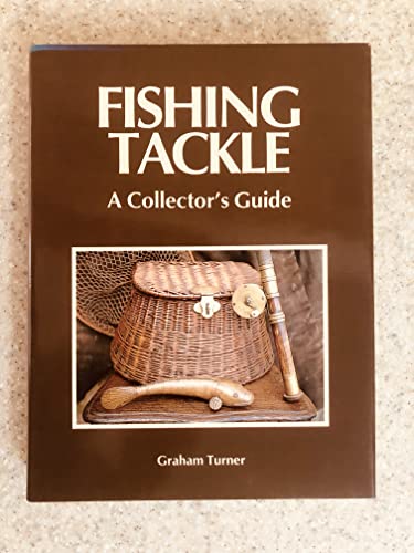 Amazon | Fishing Tackle: A Collector's Guide | Turner, Graham | Fishing