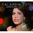 Amazon.co.jp: カラブリア・フォーティ / プレリュード・トゥ・ア・キス (Calabria Foti / Prelude To ...