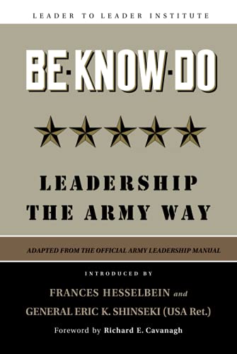 Amazon | Be * Know * Do: Leadership the Army Way (Frances Hesselbein ...