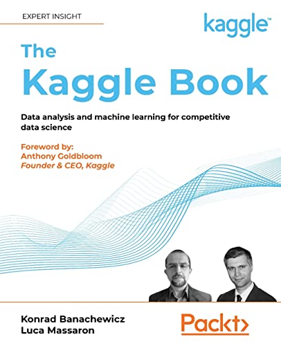 Amazon | The Kaggle Book: Data analysis and machine learning for ...