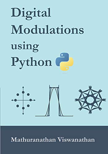 Amazon | Digital Modulations using Python: (Black & White edition) | Viswanathan, Mathuranathan ...