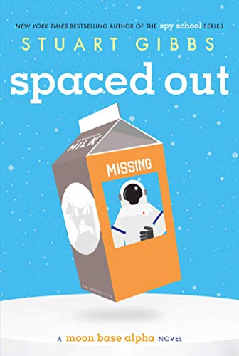 Amazon | Spaced Out (Moon Base Alpha) | Gibbs, Stuart | Science Fiction