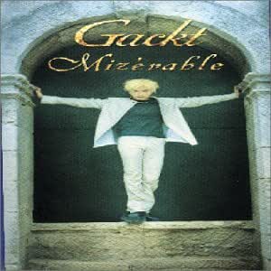 Amazon | Mizerable | Gackt, Gackt, Gackt | J-POP | 音楽