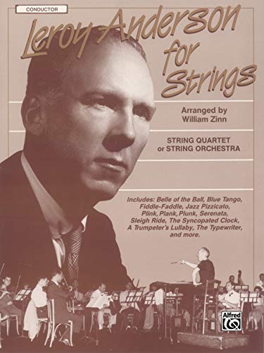 Amazon | Leroy Anderson for Strings: Conductor | Zinn, William | Strings