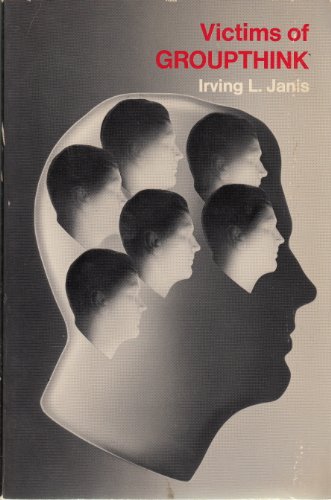Victims of Groupthink | Janis, Irving Lester |本 | 通販 | Amazon