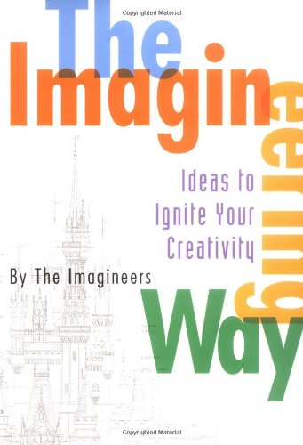 Amazon | The Imagineering Way (A Walt Disney Imagineering Book ...