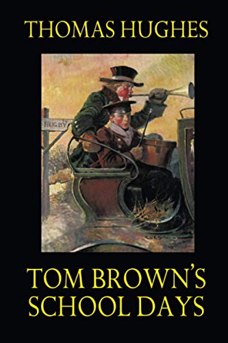 Amazon | Tom Brown's School Days | Hughes, Thomas, Rhead, Louis | Classics