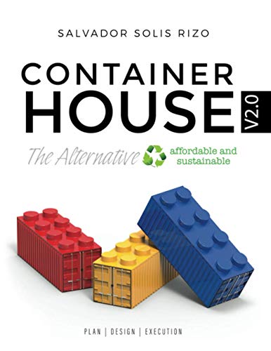 Amazon | Container House V2.0 - The Affordable and Sustainable ...