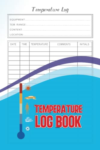 Amazon | Temperature Log: Daily Temperature Logbook, Equipment ...