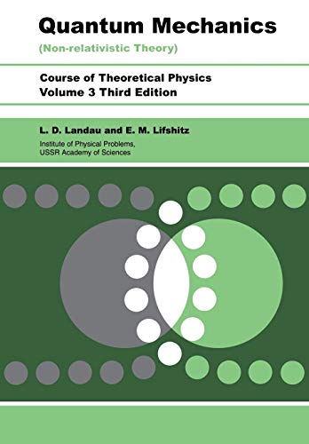 Amazon | Quantum Mechanics (Non-Relativistic Theory) Course of Theoretical Physics , Volume 3 ...