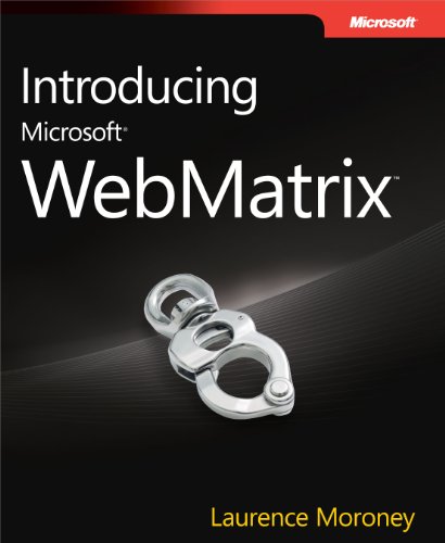 Introducing Microsoft® WebMatrix™ | Laurence Moroneyのあらすじ・感想 - ブクログ
