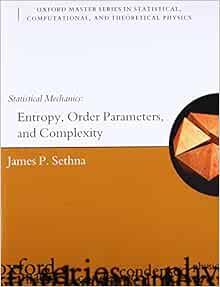 Amazon | Statistical Mechanics: Entropy, Order Parameters And Complexity (Oxford Master Series ...