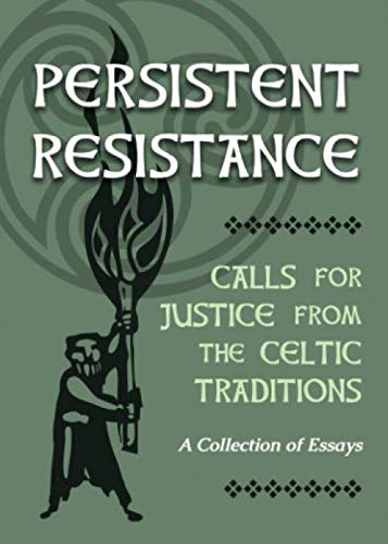 Amazon | Persistent Resistance: Calls for Justice from the Celtic ...
