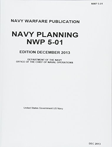 Amazon | Navy Warfare Publication NWP 5-01 Navy Planning Dec 2013 | US ...