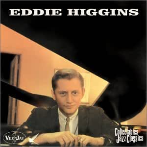 Eddie Higgins | Higgins, Eddie | ビバップ | ミュージック