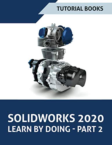 Amazon | SOLIDWORKS 2020 Learn by Doing - Part 2: Surface Design, Mold ...