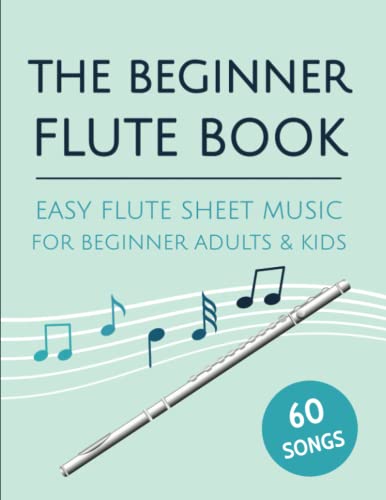 Amazon | The Beginner Flute Book: Easy Flute Sheet Music For Beginner ...