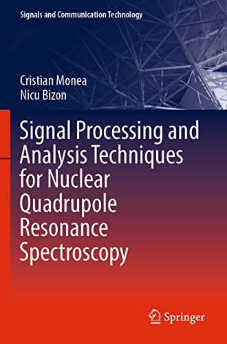 Amazon | Signal Processing and Analysis Techniques for Nuclear Quadrupole Resonance Spectroscopy ...