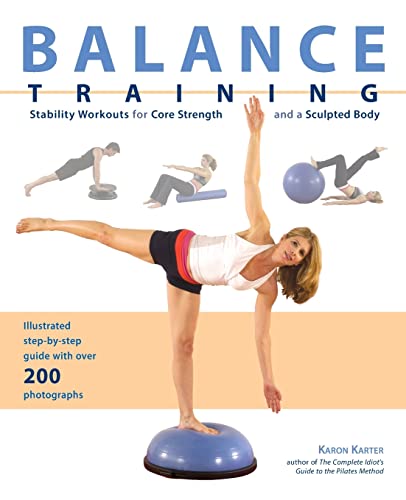 Amazon | Balance Training: Stability Workouts for Core Strength and a ...