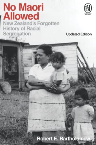 Amazon | No Maori Allowed: New Zealand’s Forgotten History of Racial ...