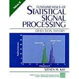 Amazon | Fundamentals of Statistical Processing, Volume I: Estimation Theory (Prentice-hall ...