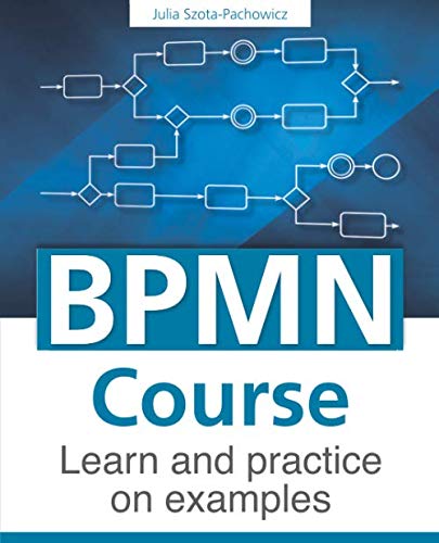 Amazon | BPMN Course Learn and practice on examples | Szota-Pachowicz ...