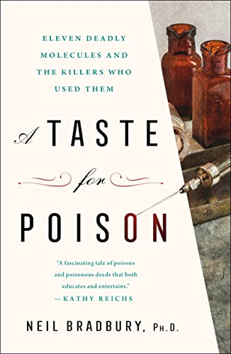 Amazon | A Taste for Poison: Eleven Deadly Molecules and the Killers ...