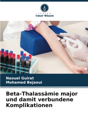 Amazon | Beta-Thalassämie major und damit verbundene Komplikationen ...