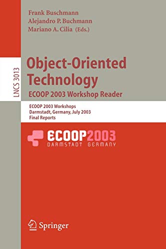 Amazon | Object-Oriented Technology. ECOOP 2003 Workshop Reader: ECOOP 2003 Workshops, Darmstadt ...