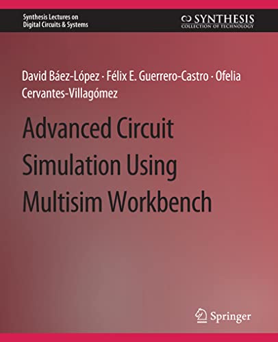 Amazon | Advanced Circuit Simulation Using Multisim Workbench | Baez ...