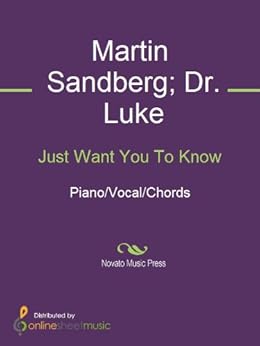 Just Want You To Know eBook: Backstreet Boys, Dr. Luke, Martin Sandberg ...
