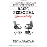 Basic Personal Counselling: A Training Manual for Counsellors : Geldard ...
