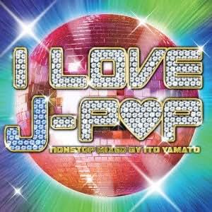 Amazon | I LOVE J-POP | オムニバス | J-POP | 音楽