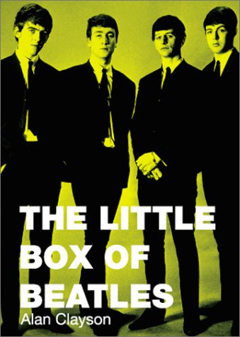 The Little Box of Beatles(4冊セット) | Alan Clayson |本 | 通販 | Amazon