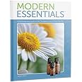 Modern Essentials *7th Edition* a Contemporary Guide to the Therapeutic ...