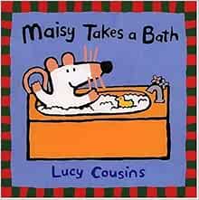 Amazon | Maisy Takes a Bath | Cousins, Lucy, Cousins, Lucy | Mice ...