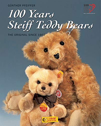 Amazon | 100 Years Steiff Teddy Bears | Pfeiffer, Gunther | 20th Century