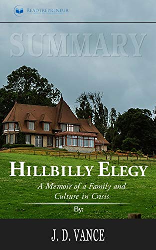 Amazon | Summary of Hillbilly Elegy: A Memoir of a Family and Culture ...